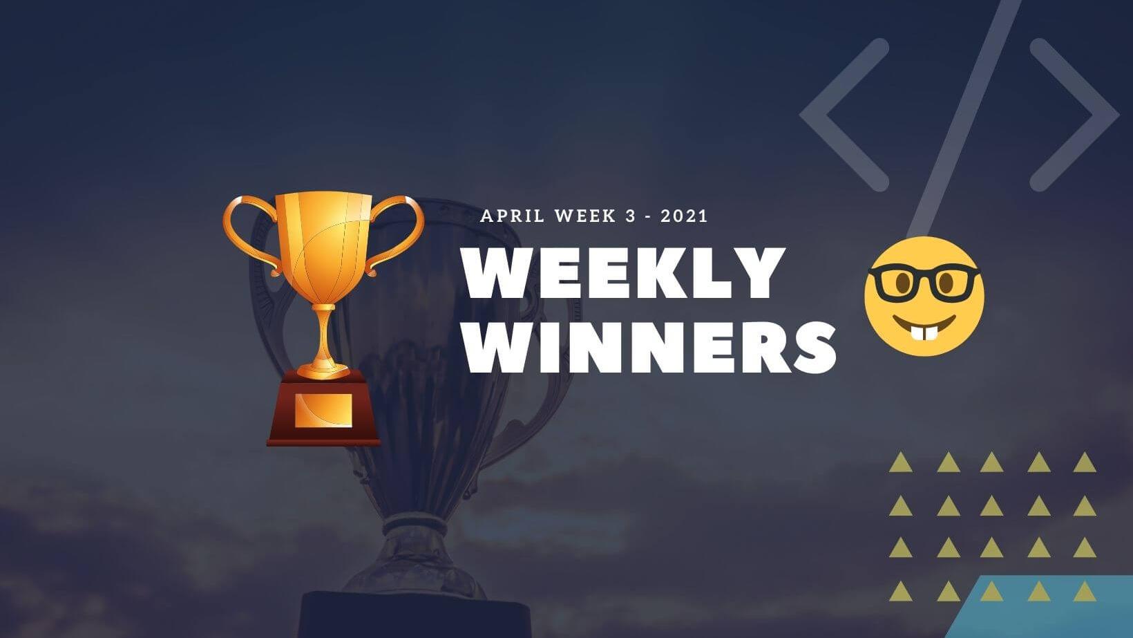 DevDojo Weekly Winners Week 3 April 2021 - DevDojo
