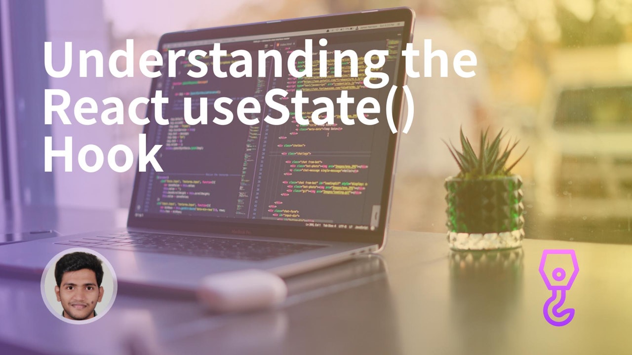 Understanding the React useState() Hook - DevDojo