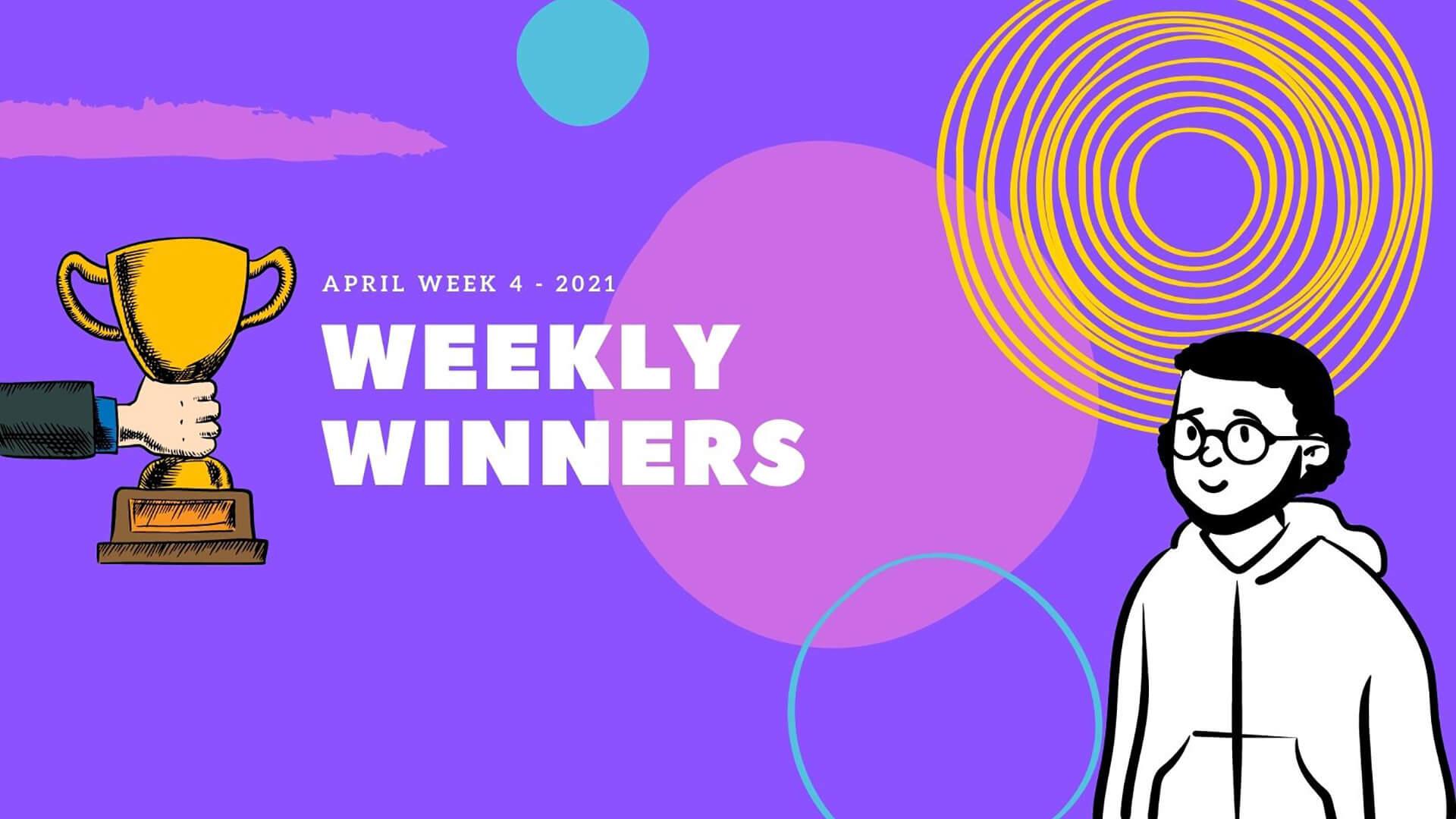 DevDojo Weekly Winners Week 4 April 2021 - DevDojo
