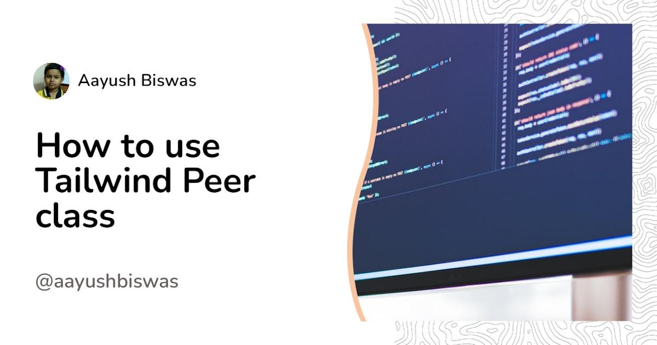 How to use Tailwind Peer class - DevDojo