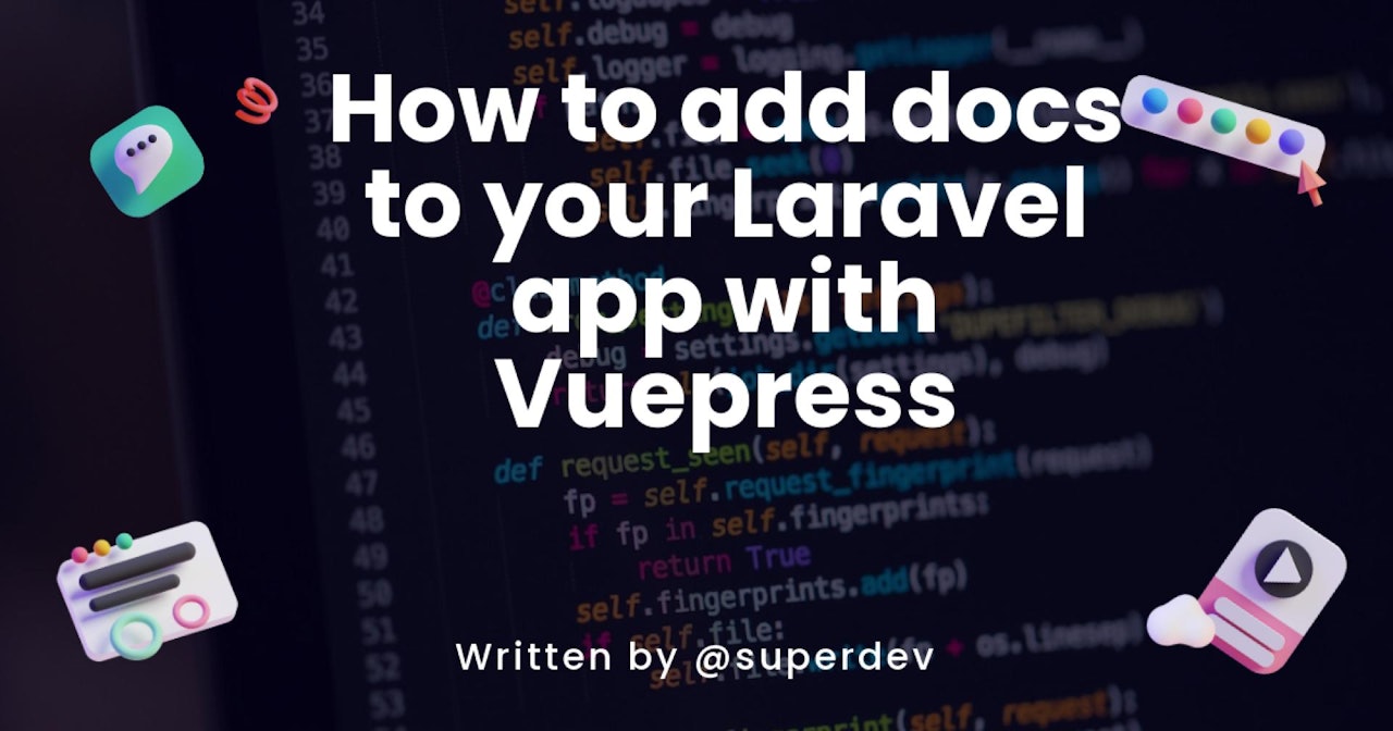 How To Add Documentation To Your Laravel App With Vuepress 