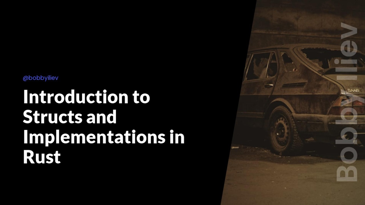 Introduction To Structs And Implementations In Rust