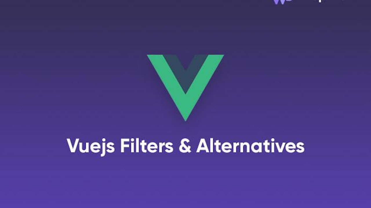 Improving Vuejs Apps with Vue Filters and its Alternative (Vue Computed ...