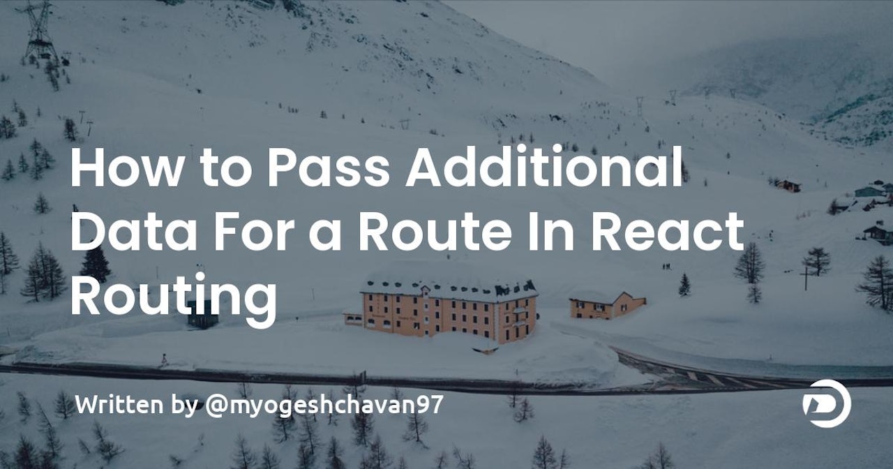 How To Pass Additional Data For A Route In React Routing