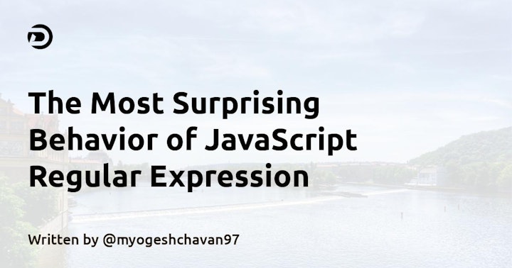 The Most Surprising Behavior Of Javascript Regular Expression Devdojo