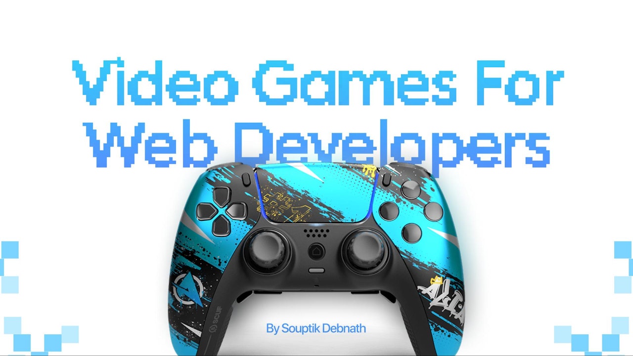 8 Best Video Games For Web Developers 💻 - DevDojo