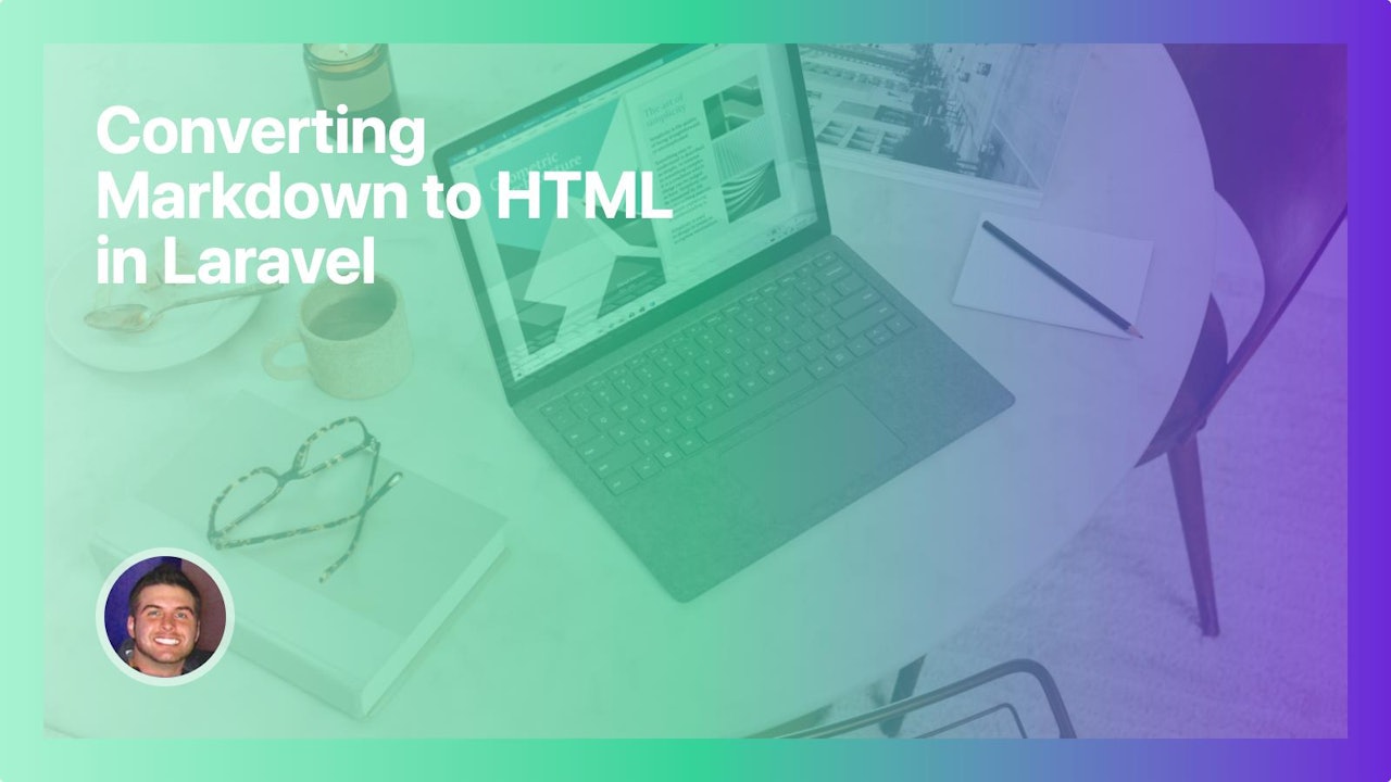 Converting Markdown to HTML in Laravel - DevDojo