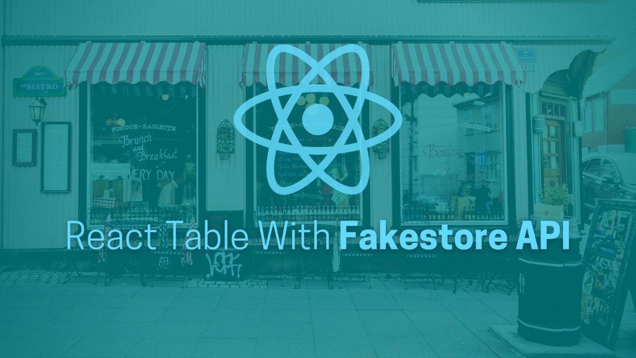Getting Started With React Table With Fakestore API - DevDojo