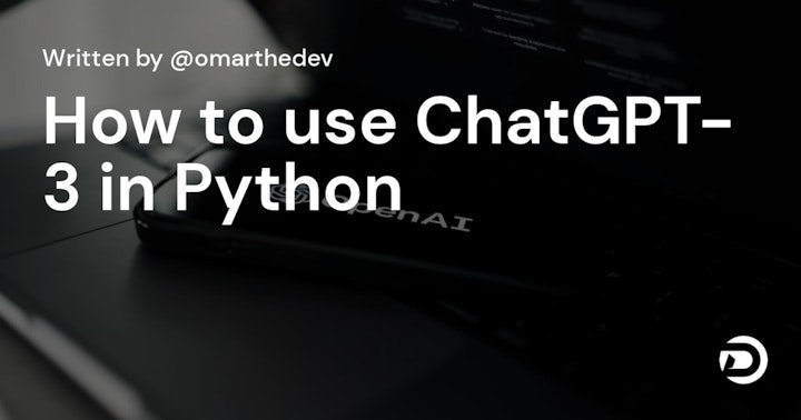 How To Use Chatgpt 3 In Python Devdojo