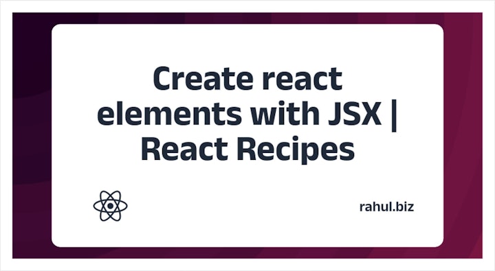 How To Create React Elements With Jsx React Recipes Devdojo