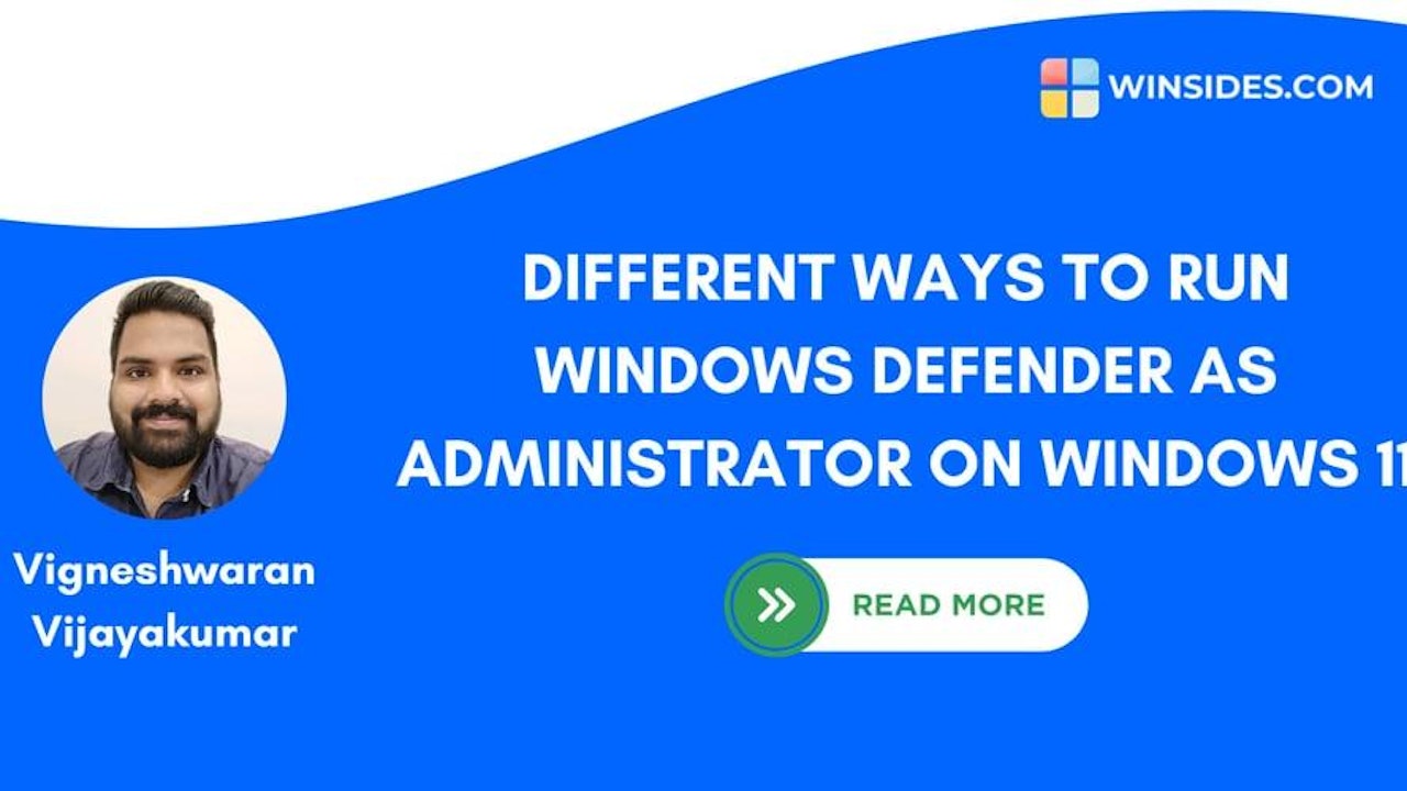 6+ Ways to Run Windows Defender as Administrator on Windows 11? - DevDojo