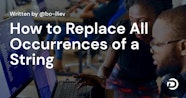 How To Replace All Occurrences Of A String With JavaScript