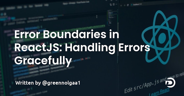 Error Boundaries In Reactjs Handling Errors Gracefully