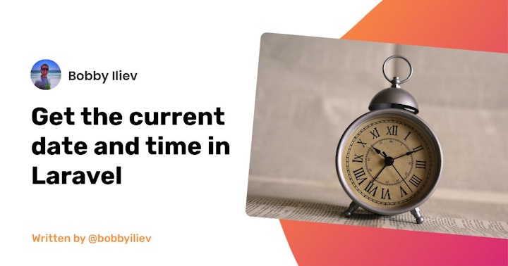 How To Get The Current Date And Time In Laravel Devdojo