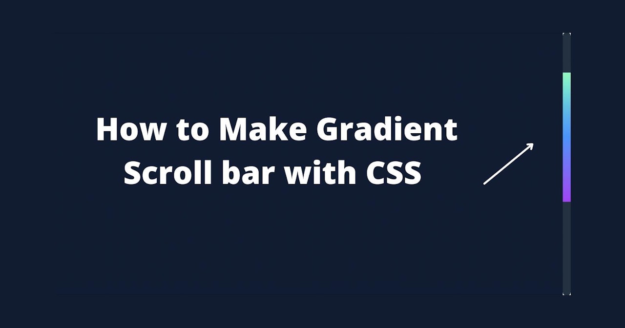 How to make a beautiful gradient scroll bar with CSS - DevDojo