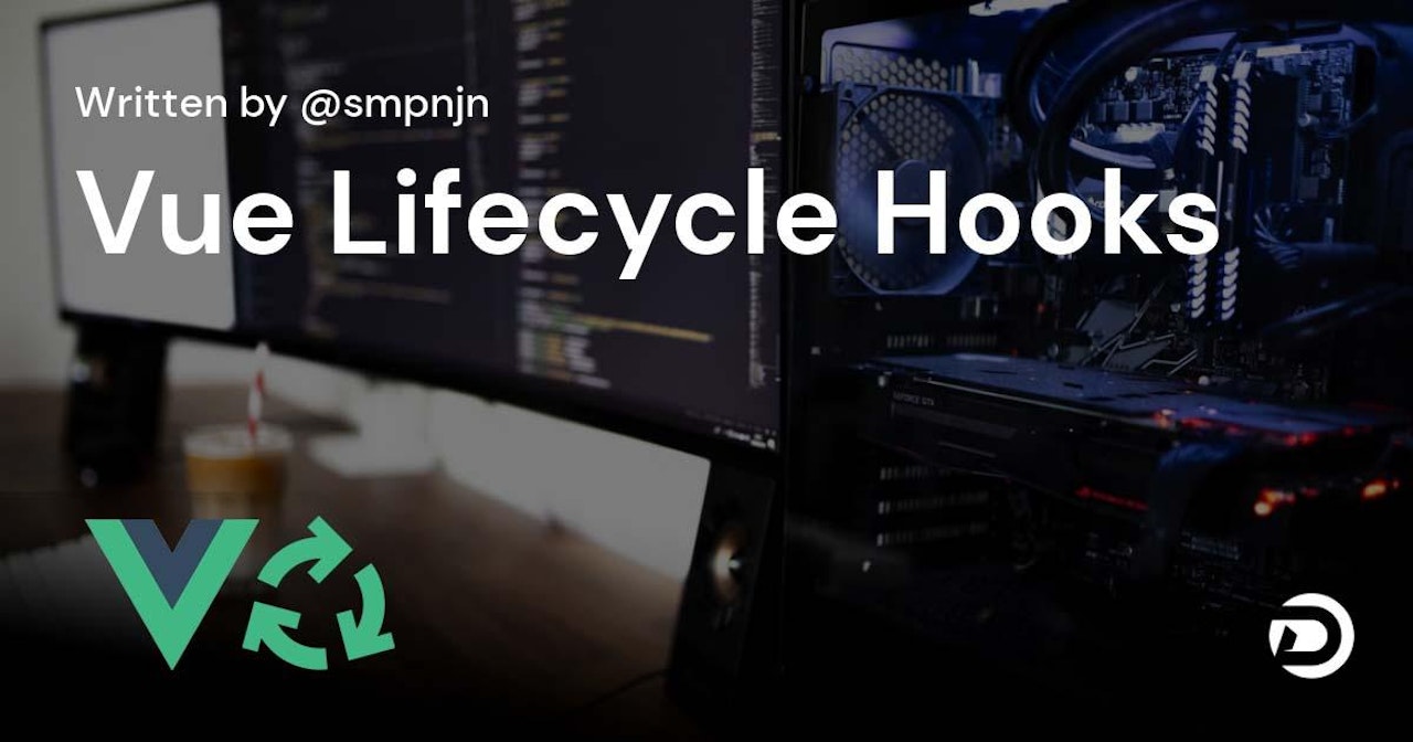 Vue Lifecycle Hooks - DevDojo