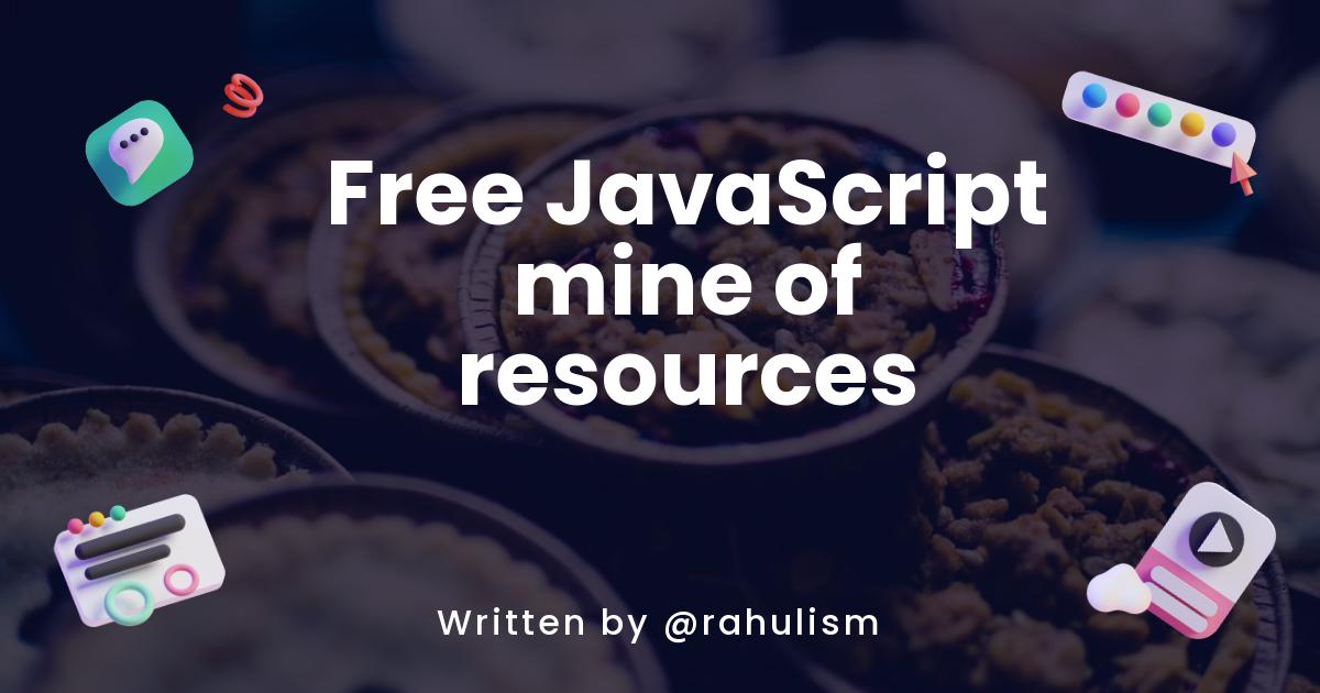 Free JavaScript mine of resources - DevDojo
