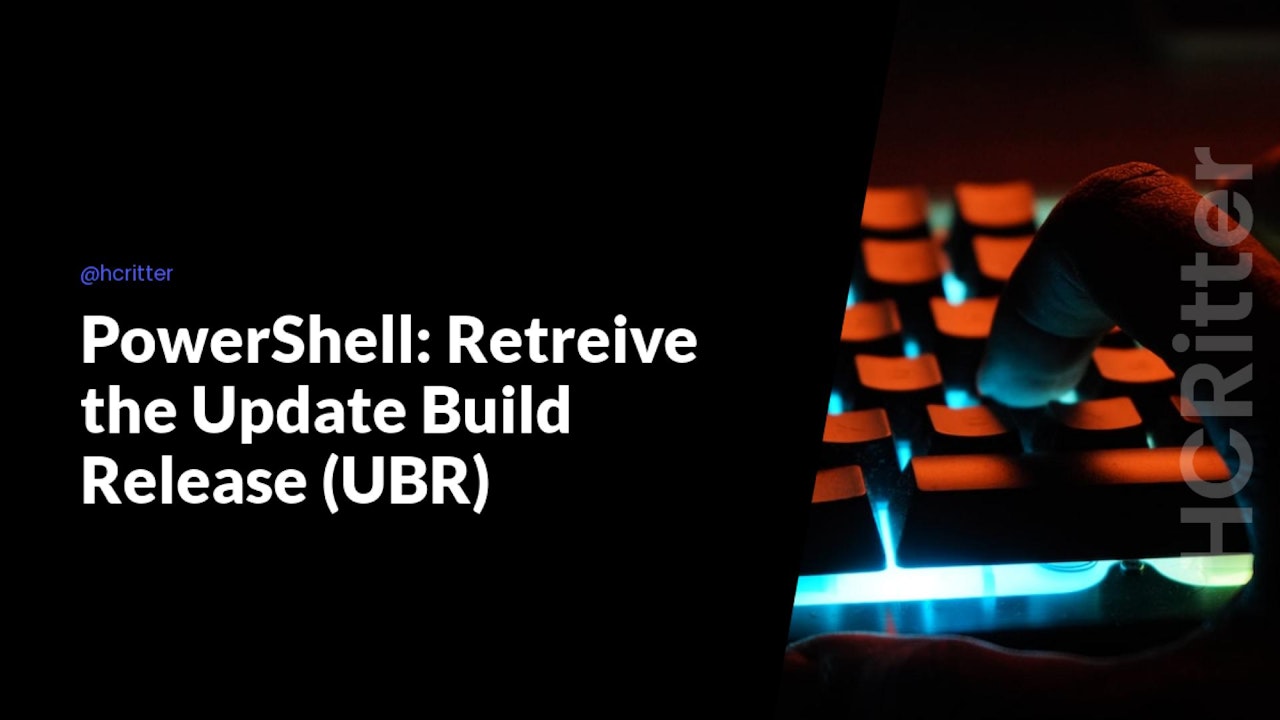 PowerShell: Retreive the Update Build Release (UBR) - DevDojo