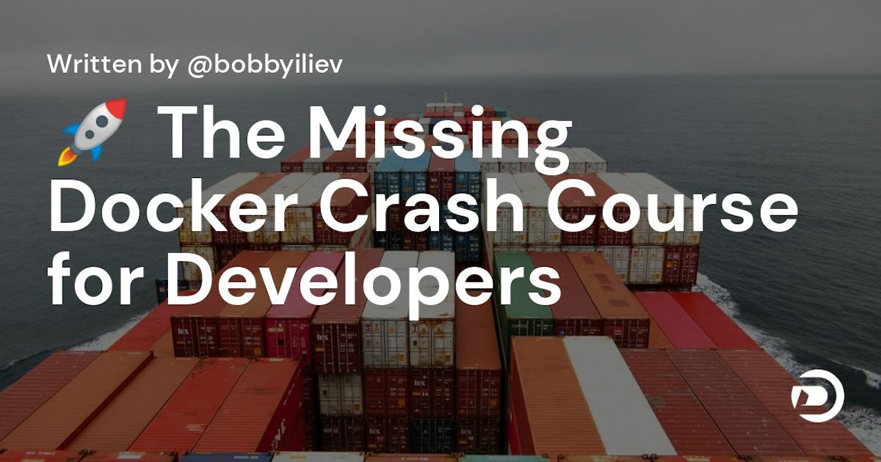 🚀 The Missing Docker Crash Course for Developers - DevDojo