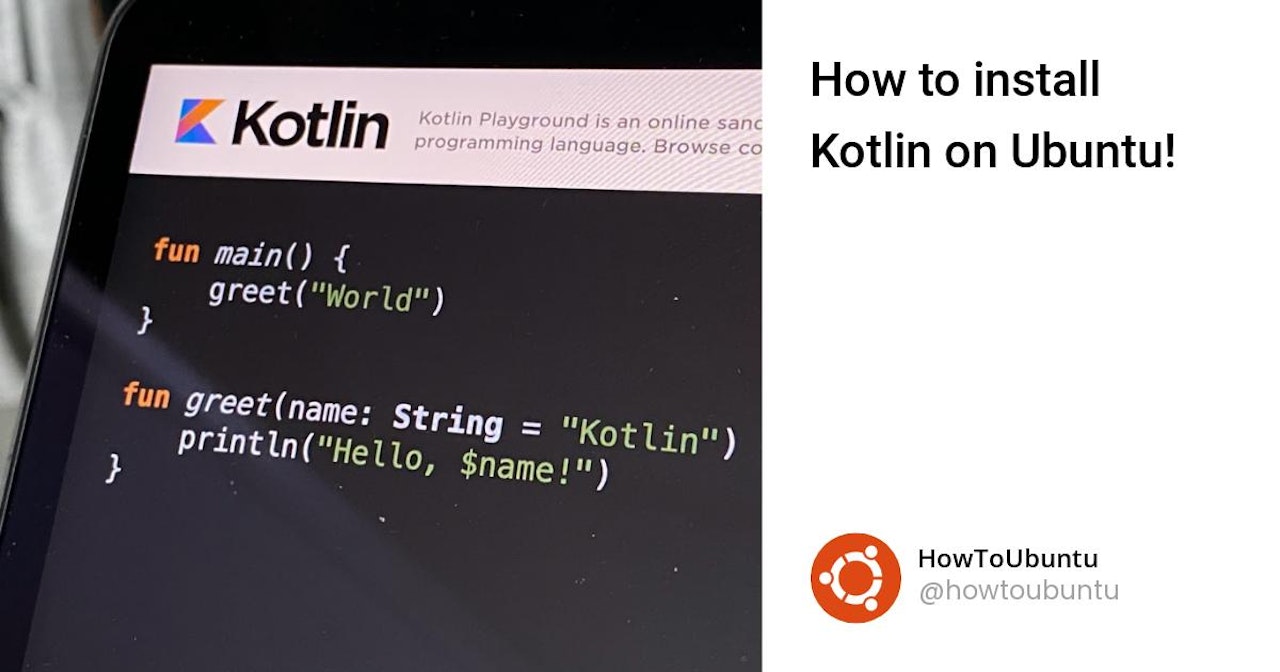 How to install Kotlin on Ubuntu! - DevDojo