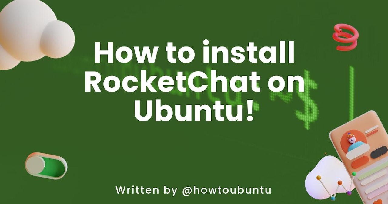 How to install RocketChat on Ubuntu! - DevDojo