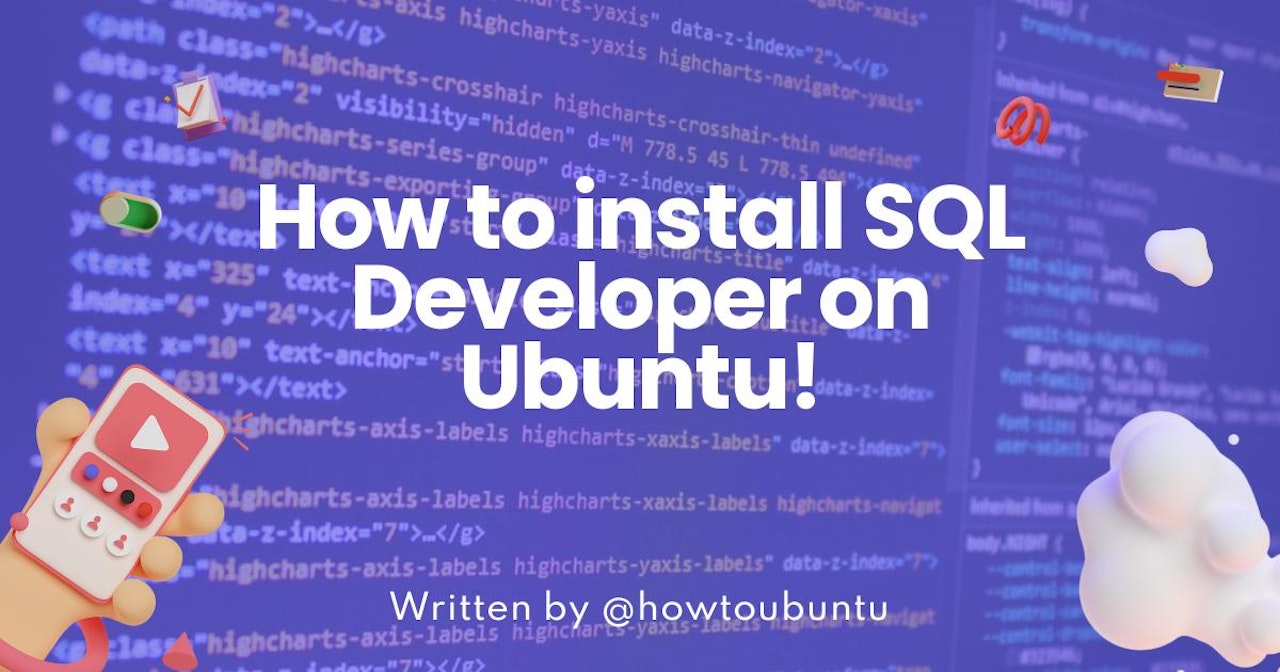 How to install SQL Developer on Ubuntu! - DevDojo