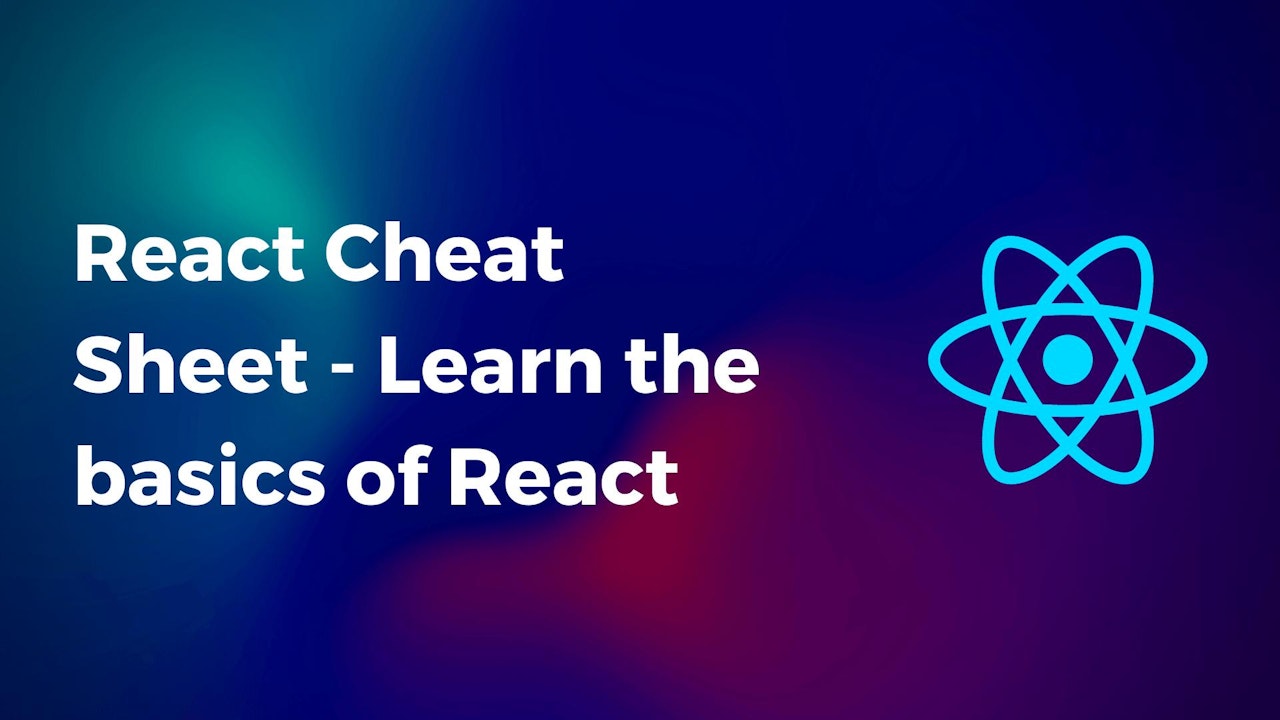 React Cheat Sheet - Learn the basics of React 🔥