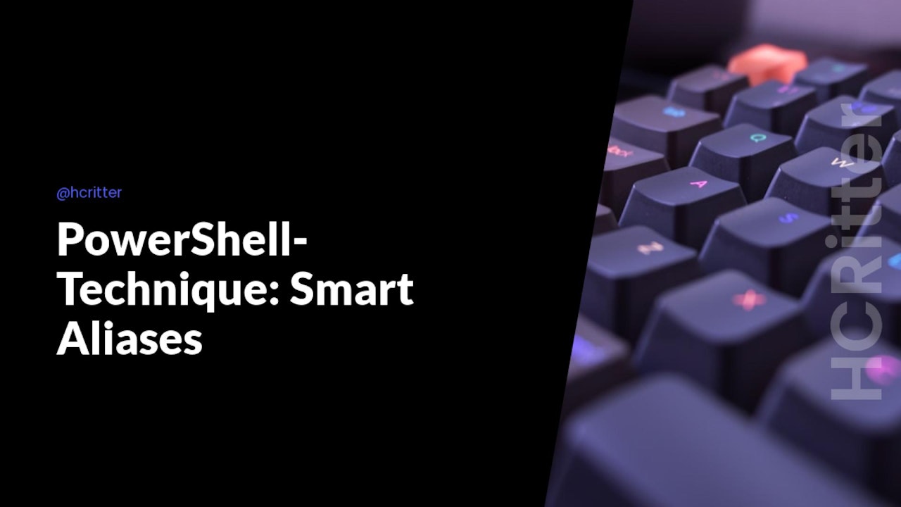 PowerShell-Technique: Smart Aliases - DevDojo