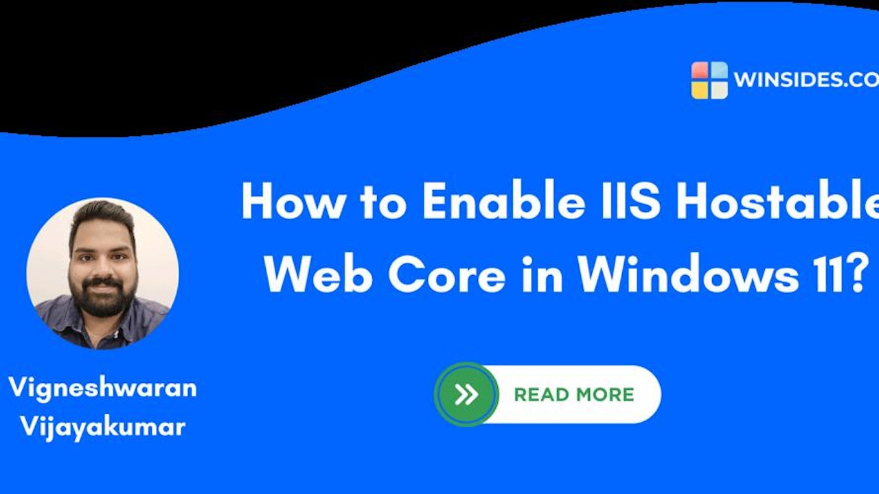 How to Enable IIS Hostable Web Core in Windows 11? - DevDojo